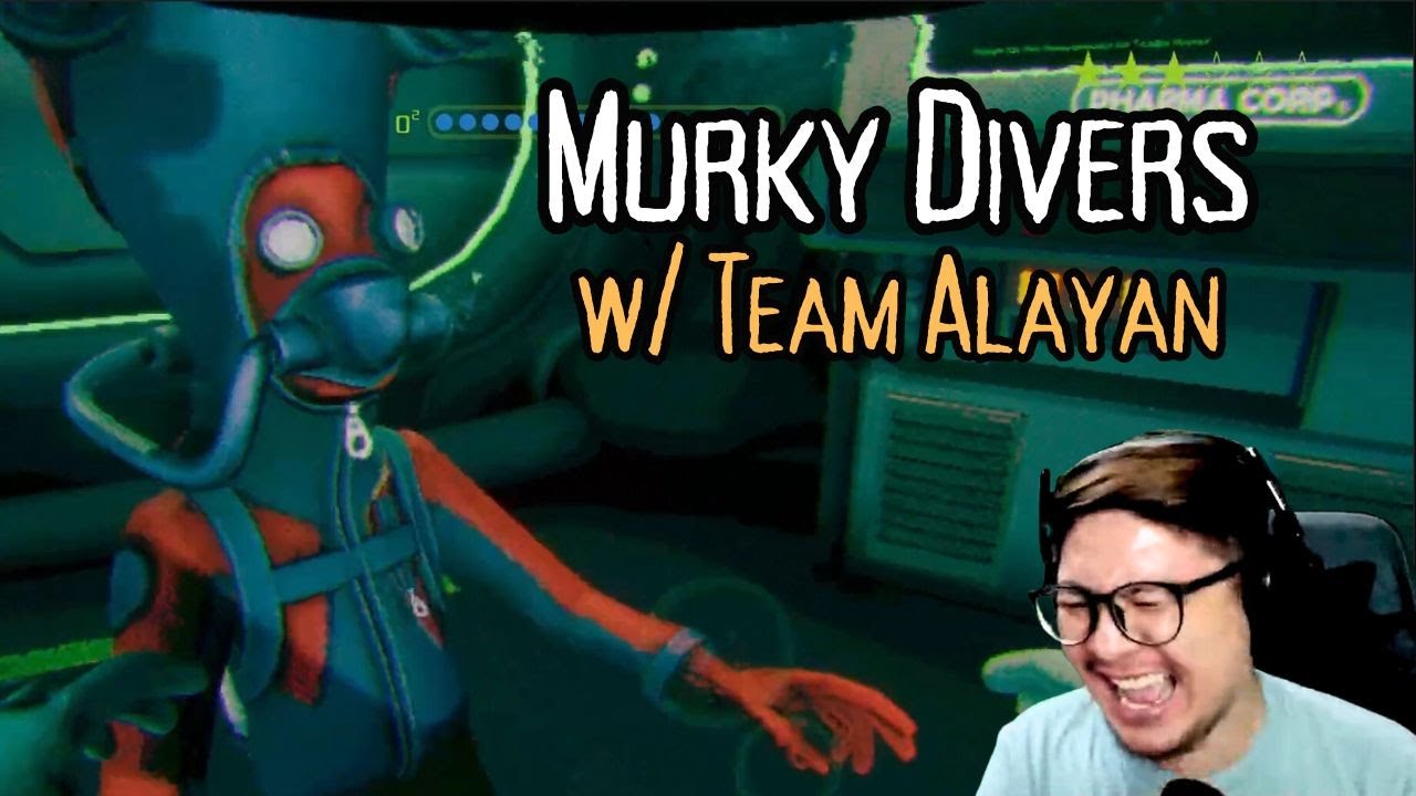 Apaul Plays Murky Divers - w/ Team Alayan - YouTube