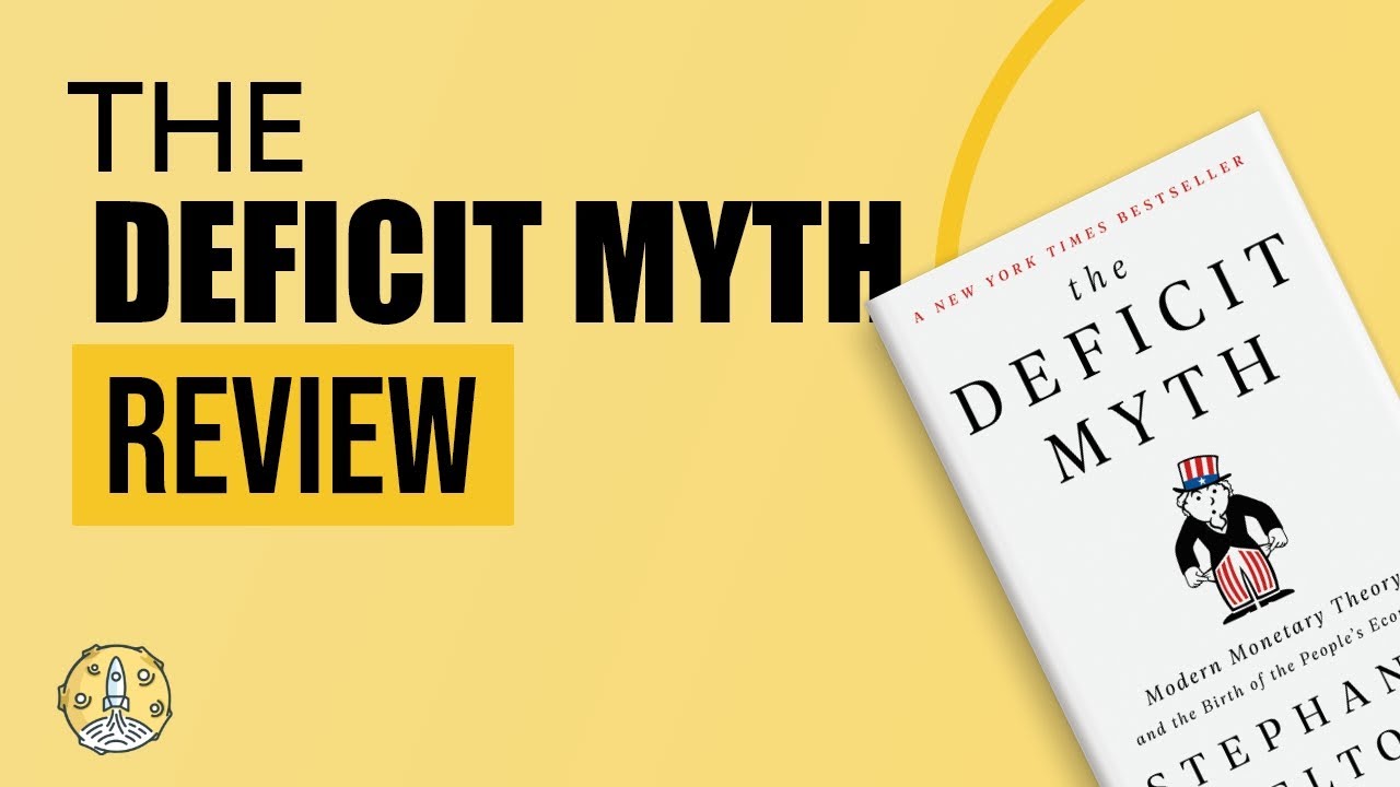 The Deficit Myth Book Review | Modern Monetary Theory | Token Metrics ...