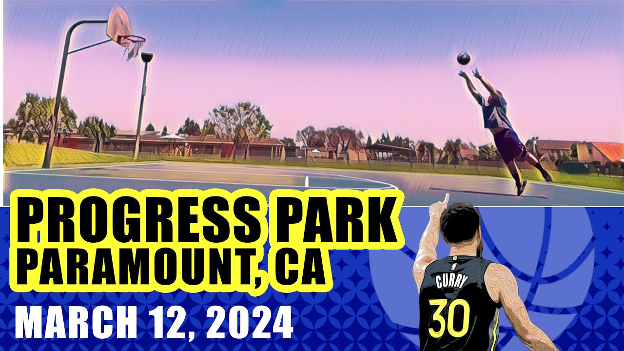 Basketball Shootaround Game - Progress Park, Paramount (March 12, 2024 ...