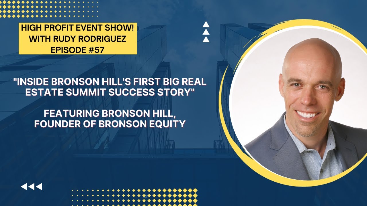 Inside Bronson Hill's First Big Real Estate Summit Success Story! - YouTube