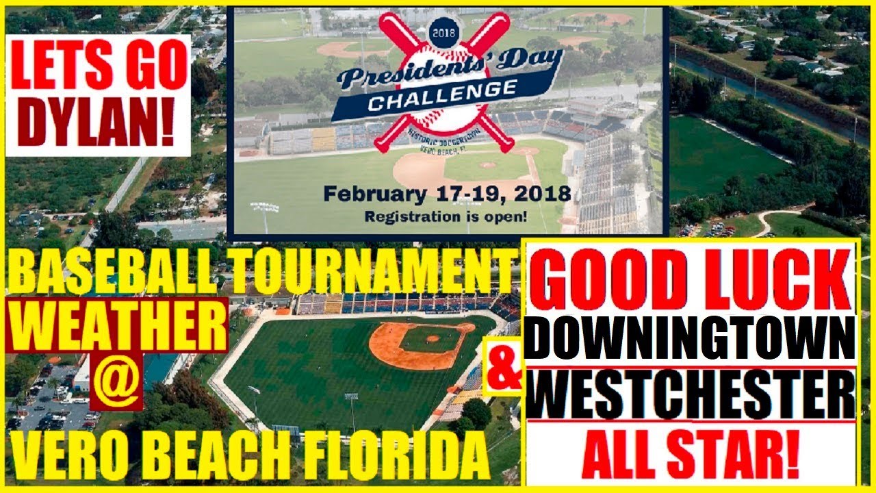 Treasure Coast Presidents Day Challenge! Baseball Tournament At VERO ...