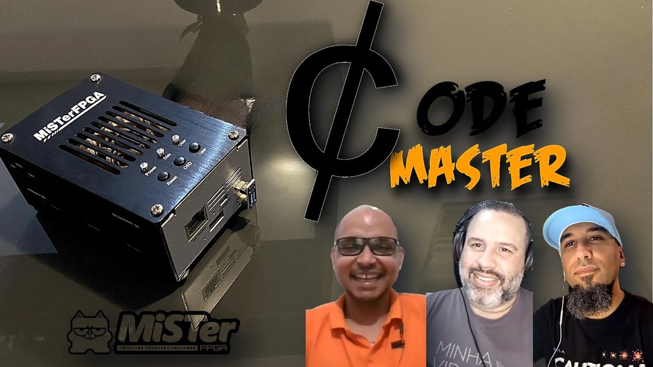 Cortes do Code Master Podcast - Mister FPGA - Papo sobre o novo core de ...