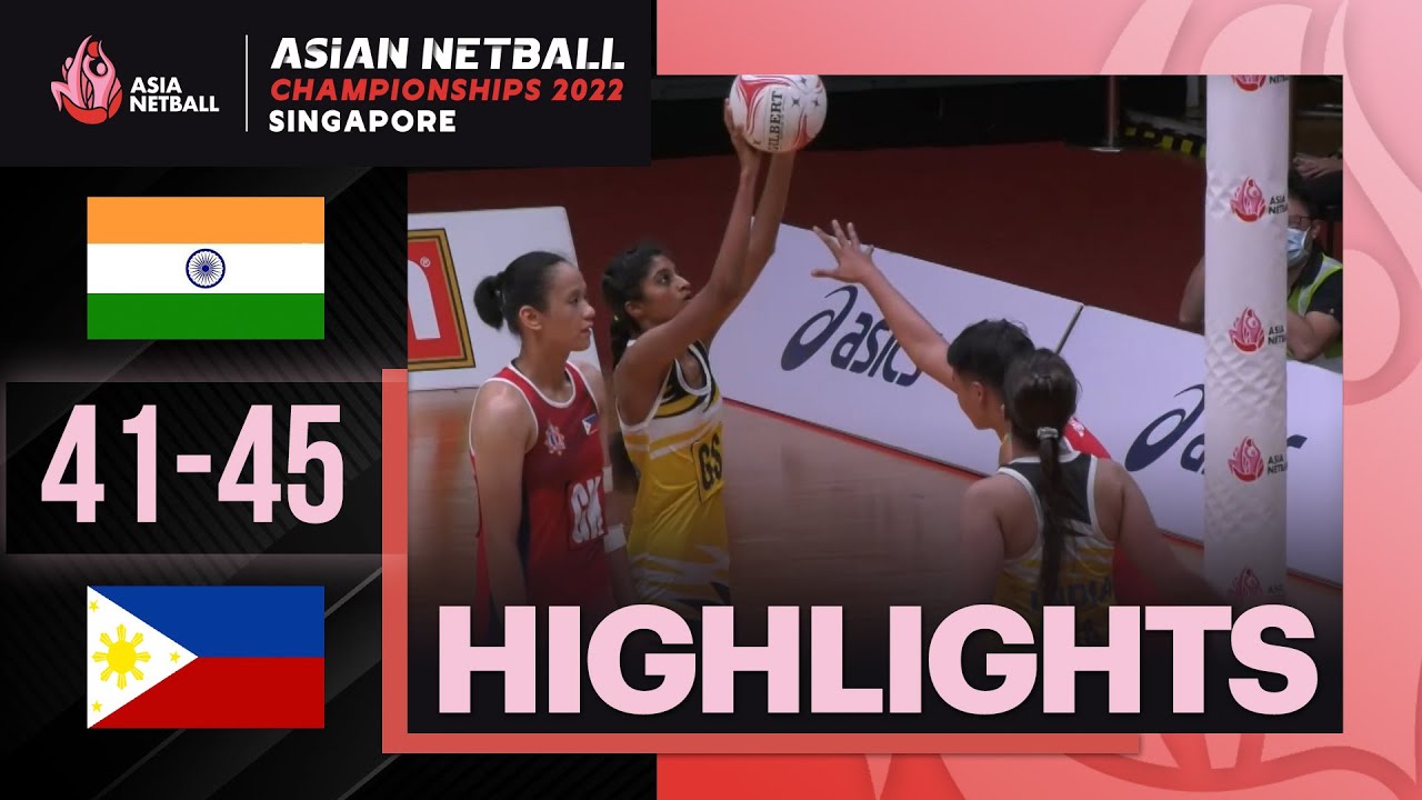 India 41-45 Philippines | Asian Netball Championships 2022 - YouTube