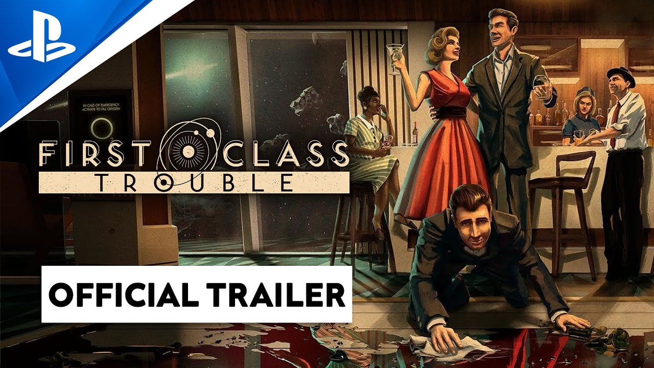 First Class Trouble PS5 - PS4 s'annonce 🩸 Official Trailer - YouTube
