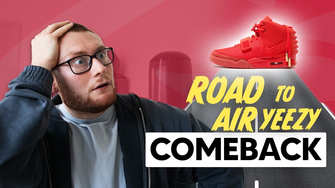 ROAD 2 AIR YEEZY COMEBACK - YouTube