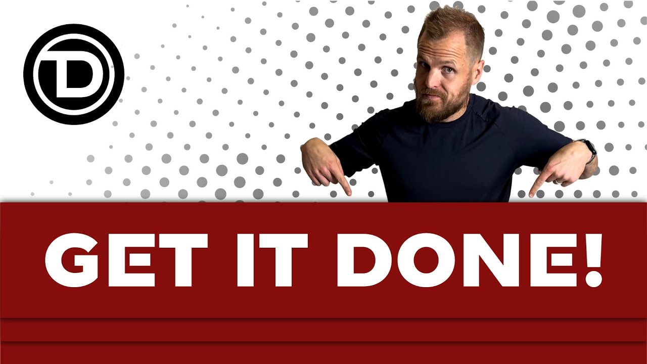 Are you a GETTER-DONE-ER? - YouTube