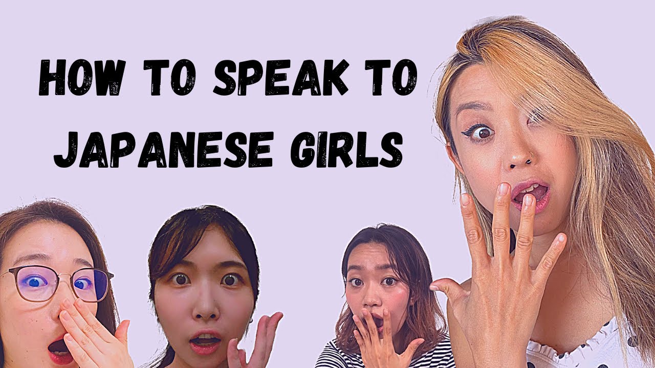 WHERE? THE BEST AND THE WORST. HOW TO SPEAK TO JAPANESE GIRLS. - YouTube