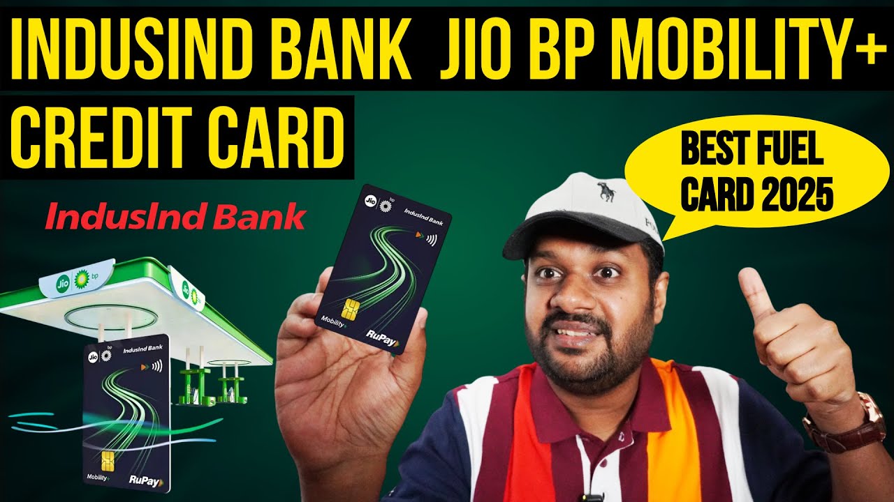 INDUSIND BANK JIO-BP MOBILITY+ CREDIT CARD LAUNCHED ? BEST FUEL CARD ...