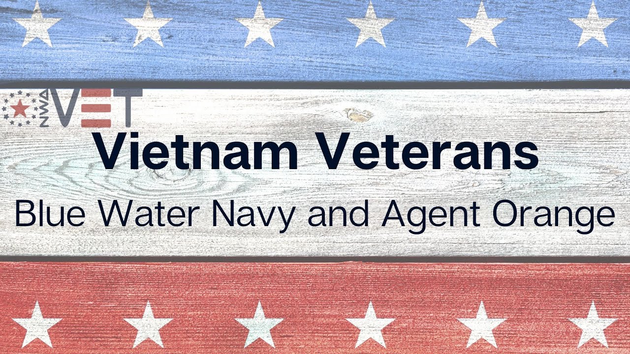 Vietnam Veterans - Blue Water Navy and Agent Orange - YouTube