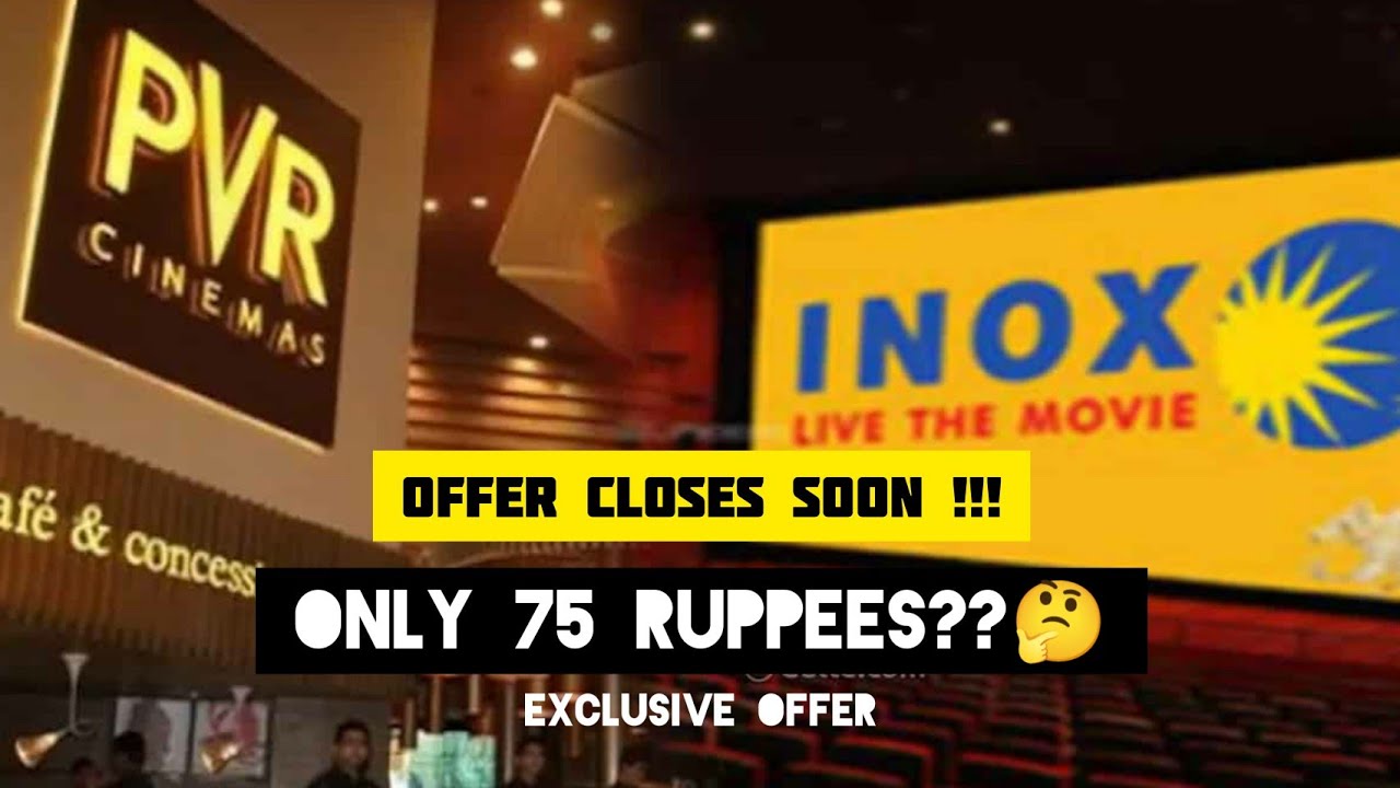 Friday special offer|75 ruppees ticket offer😍|PVR INOX exclusive offer ...