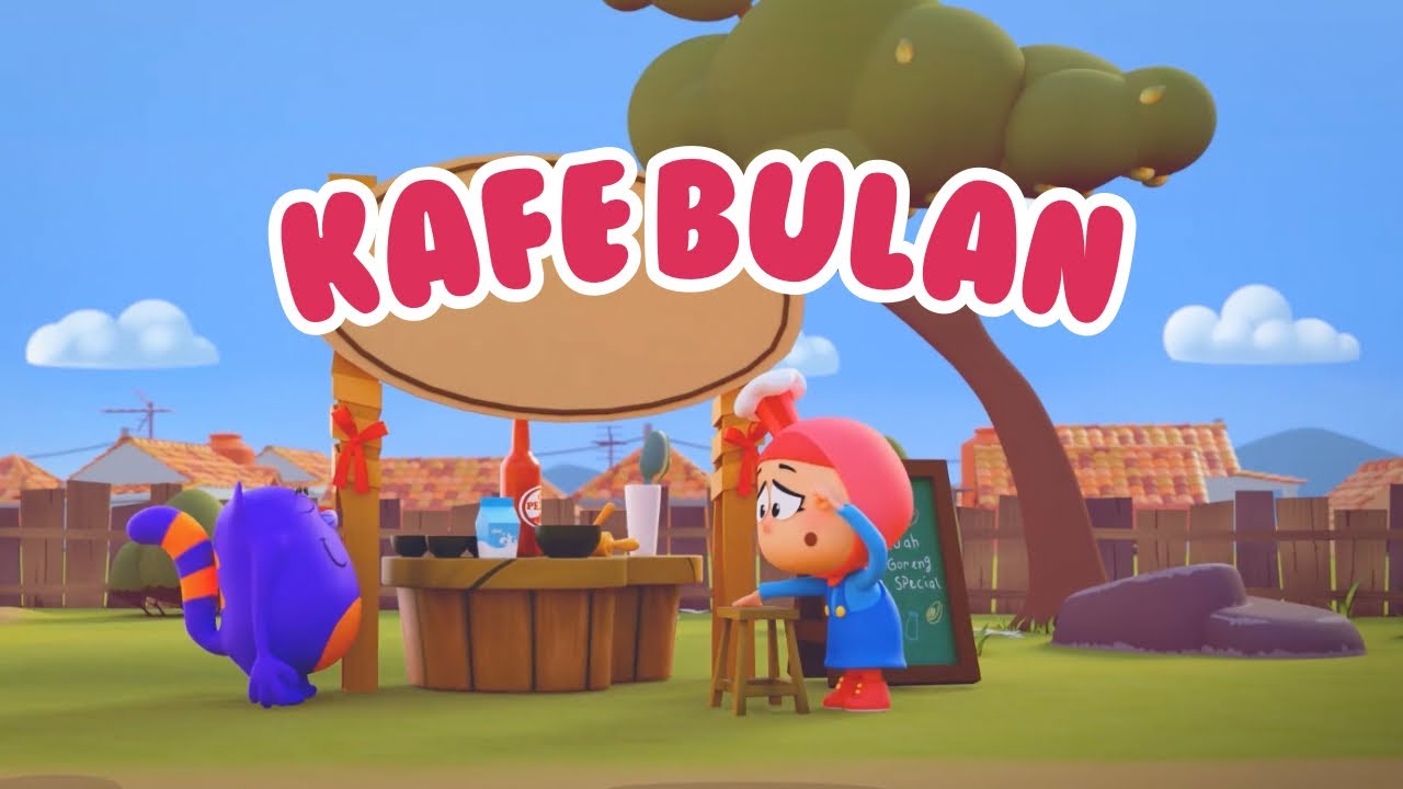 SI BULAN KOKI SUPER: KAFE BULAN | KARTUN & LAGU ANAK | BAHASA INDONESIA ...