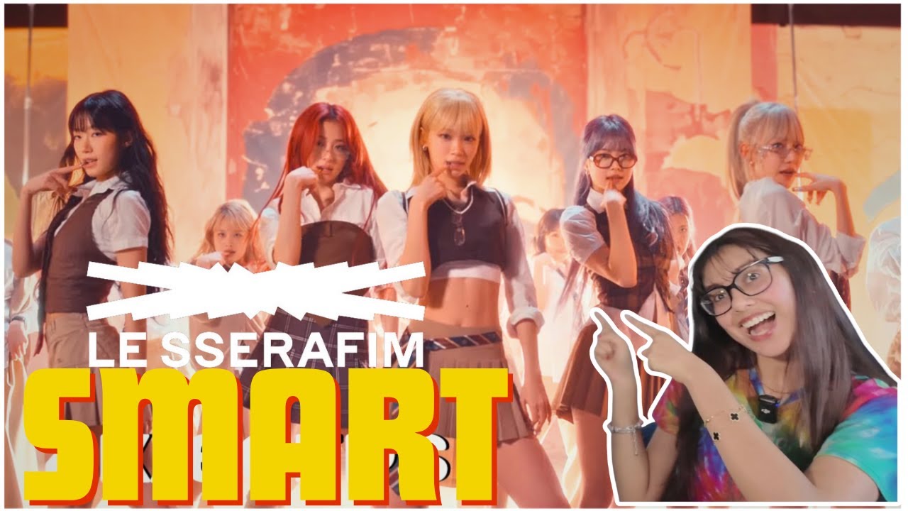 LE SSERAFIM (르세라핌) 'Smart' OFFICIAL MV (REACTION) JUST WOW!! - YouTube