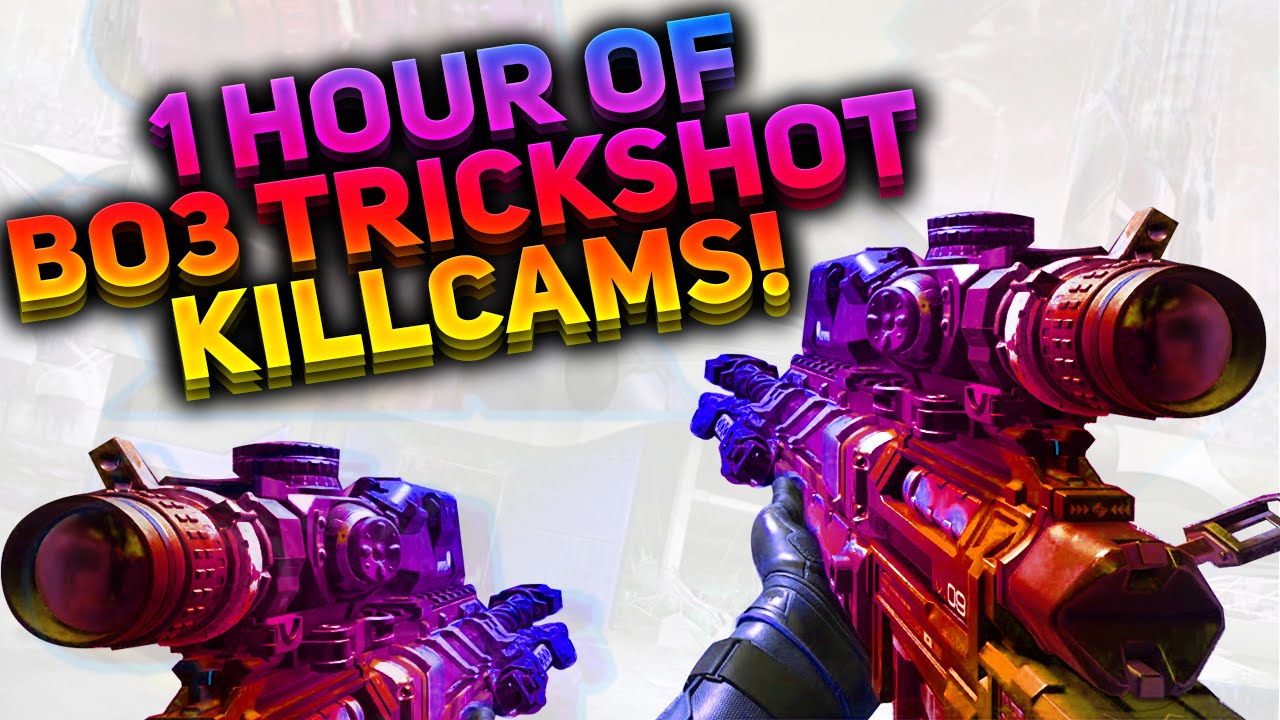 1 HOUR OF BO3 TRICKSHOT KILLCAMS!!! - YouTube