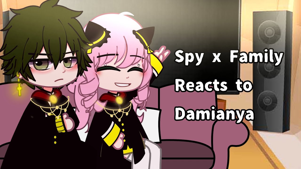 Anya x Damian Reacts to Damianya and Mysterious joker 💖 // Spy x Family ...