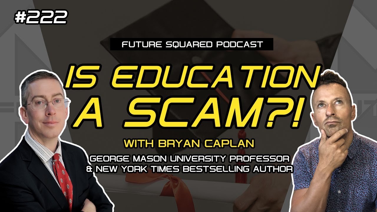 Episode #222: The Case Against Education with Bryan Caplan - YouTube