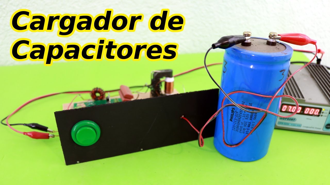 Cargador de Capacitores de Alto Voltaje - YouTube