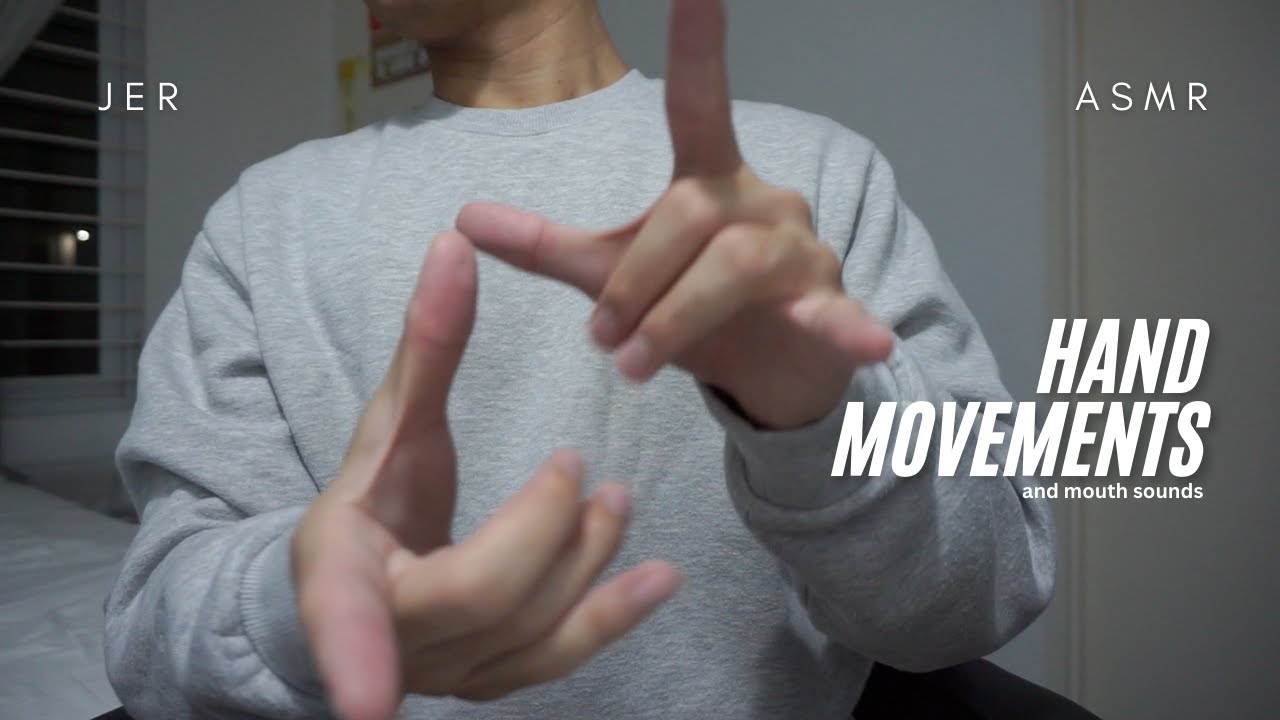 asmr hand movements and satisfying mouth sounds - YouTube