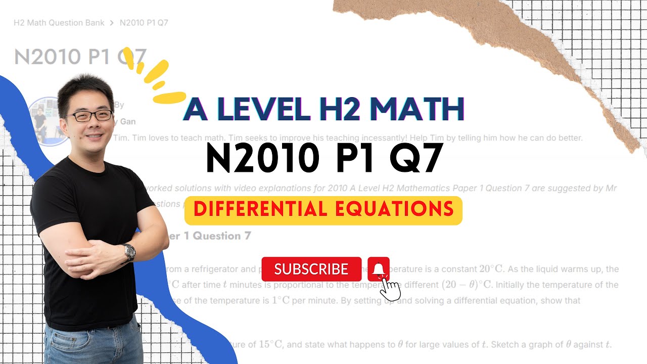 [Differential Equations] N2010 P1 Q7 - H2 Math Tuition @ Tim Gan Math ...