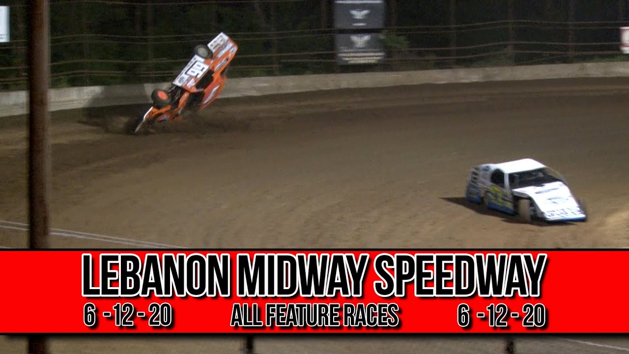 Lebanon Midway Speedway - All Feature Races - 6-12-20 - Simon, Piercy ...