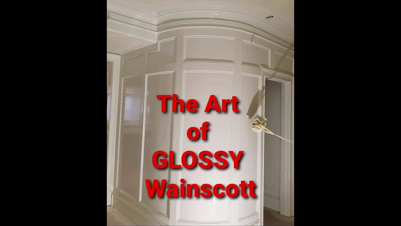 Mastering the Art of Glossy Wainscott - YouTube