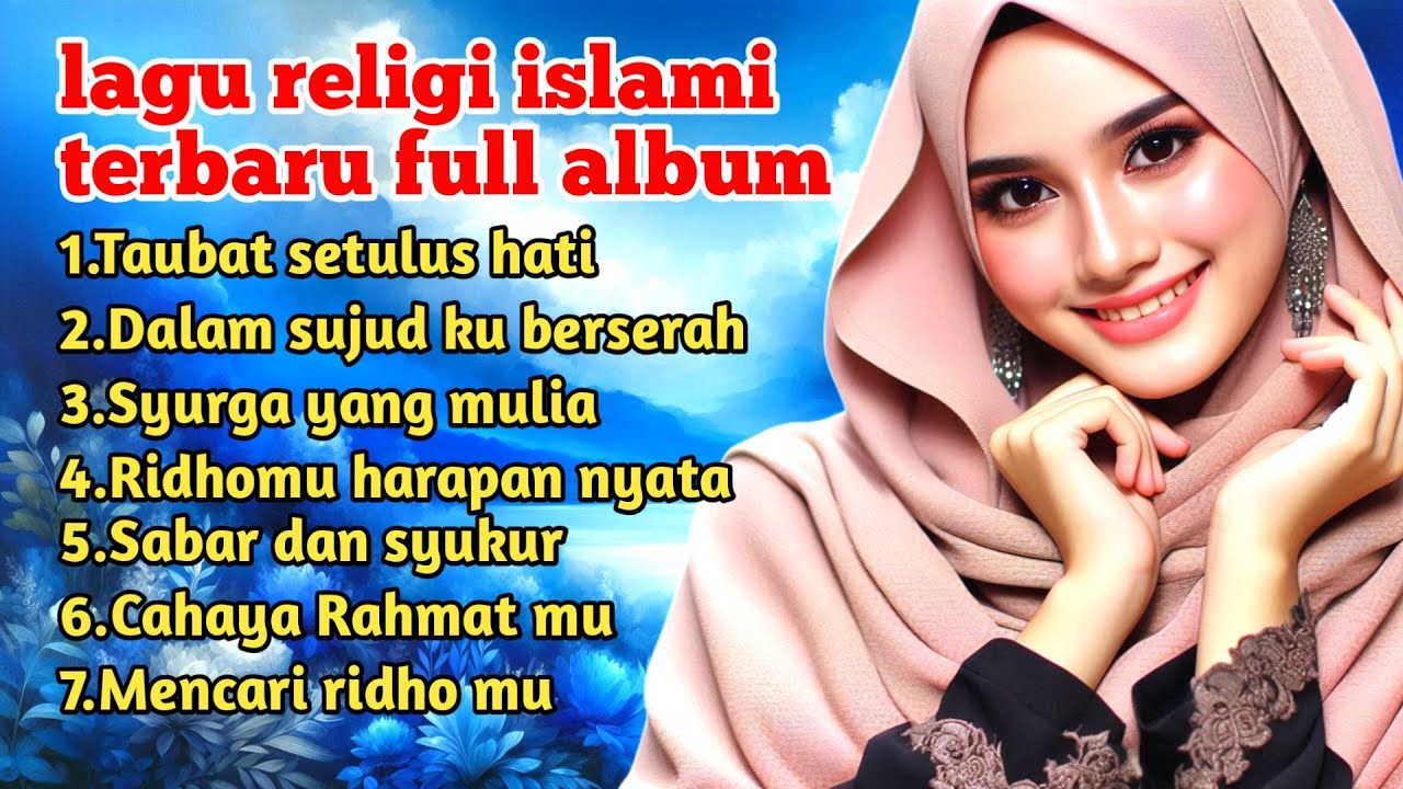 Lagu religi islami terbaru 2025 Full Album "taubat setulus hati" - YouTube