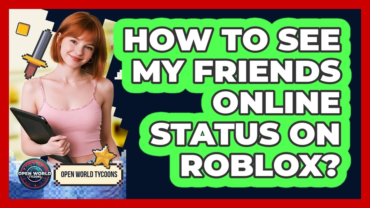 How To See My Friends Online Status On Roblox? - YouTube