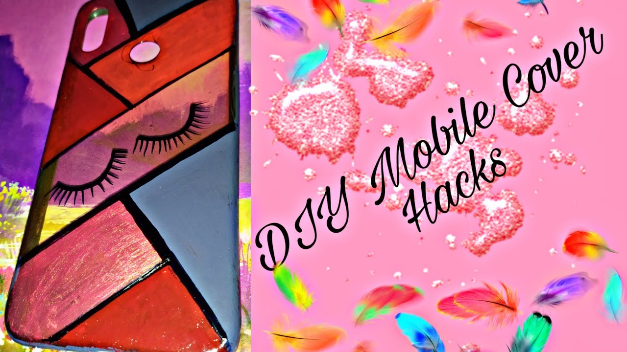 DIY Mobile Cover Hacks | Mobile cover Decoration | Crisp Corner - YouTube