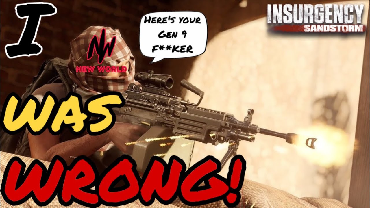 I WAS PROVEN WRONG!! | GEN 9 UPADTE IS HERE | Insurgency Sandstrom - YouTube