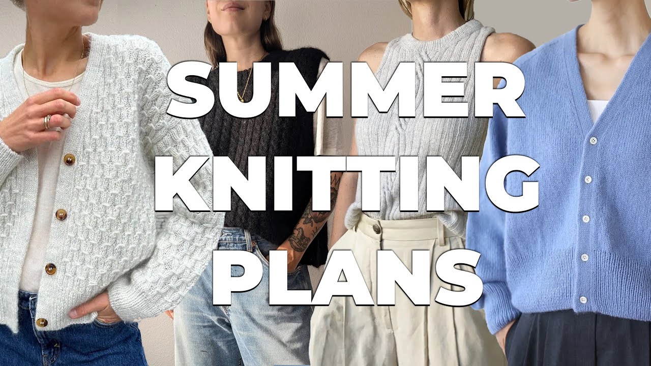 🌻 8 Patterns I'm Knitting This Summer + My Yarn Picks | Andolini Knits ...