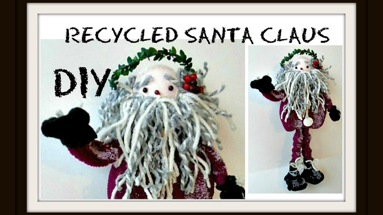 DIY-RECYCLED SANTA CLAUS CHRISTMAS FIGURE, Christmas decor, Father ...
