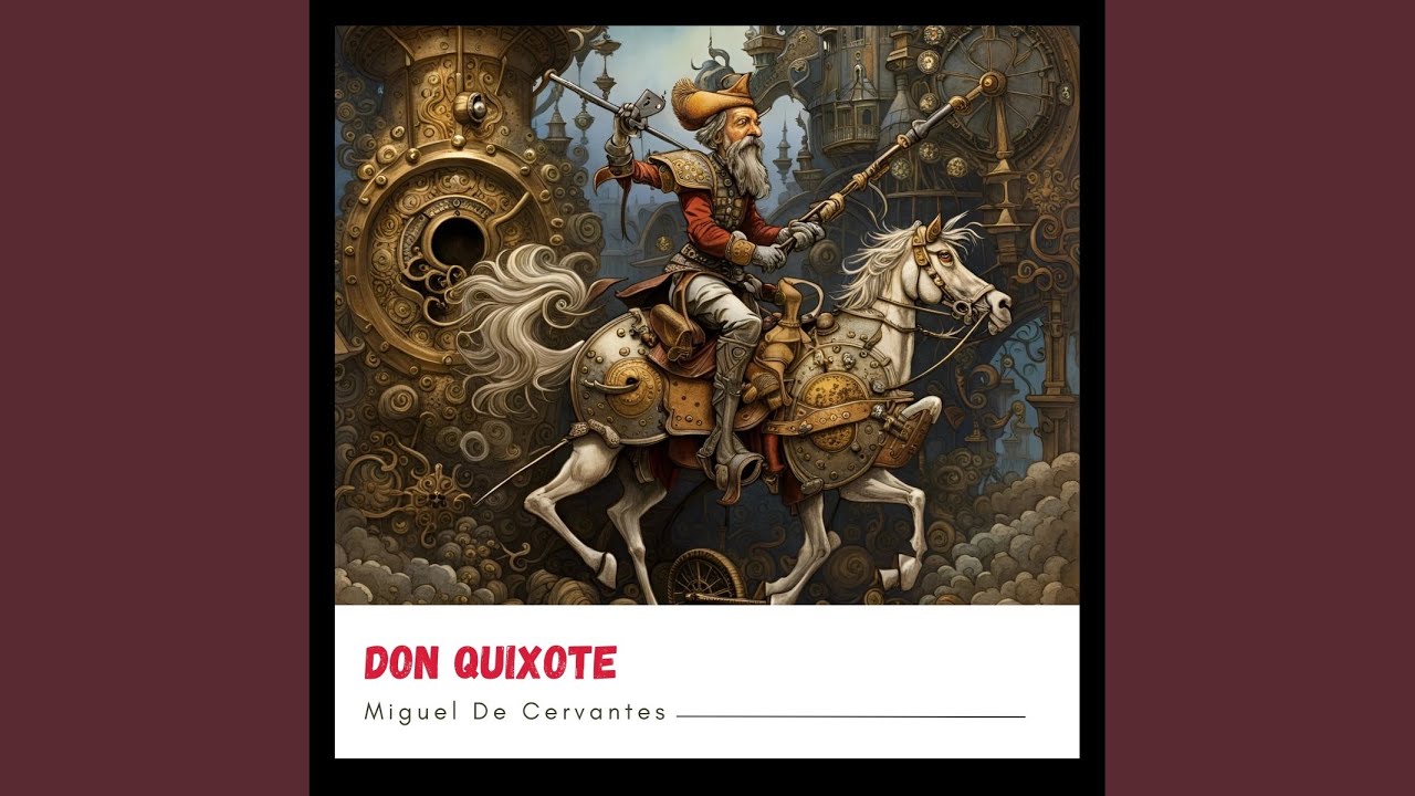 Chapter 13 - Don Quixote - YouTube