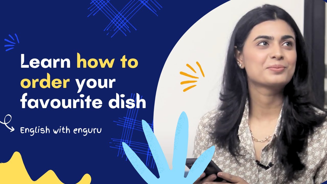 Learn how to order your favourite dish | English with enguru - YouTube
