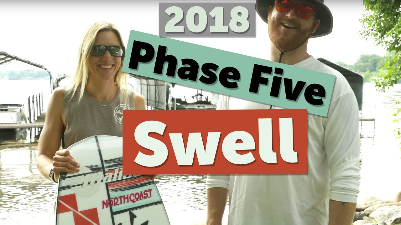 2018 Phase Five Swell Wakesurfer Review - YouTube