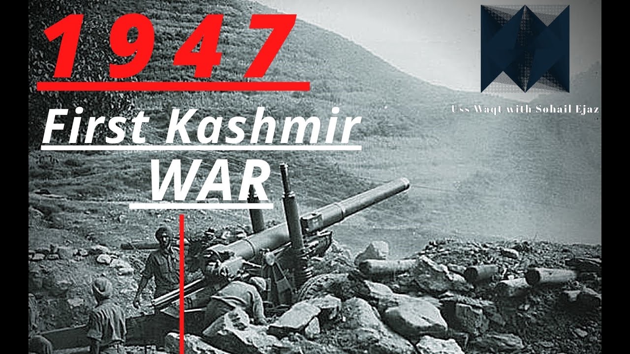 First Kashmir War | Pakistan Over India | War for Kashmir 1947 | by ...