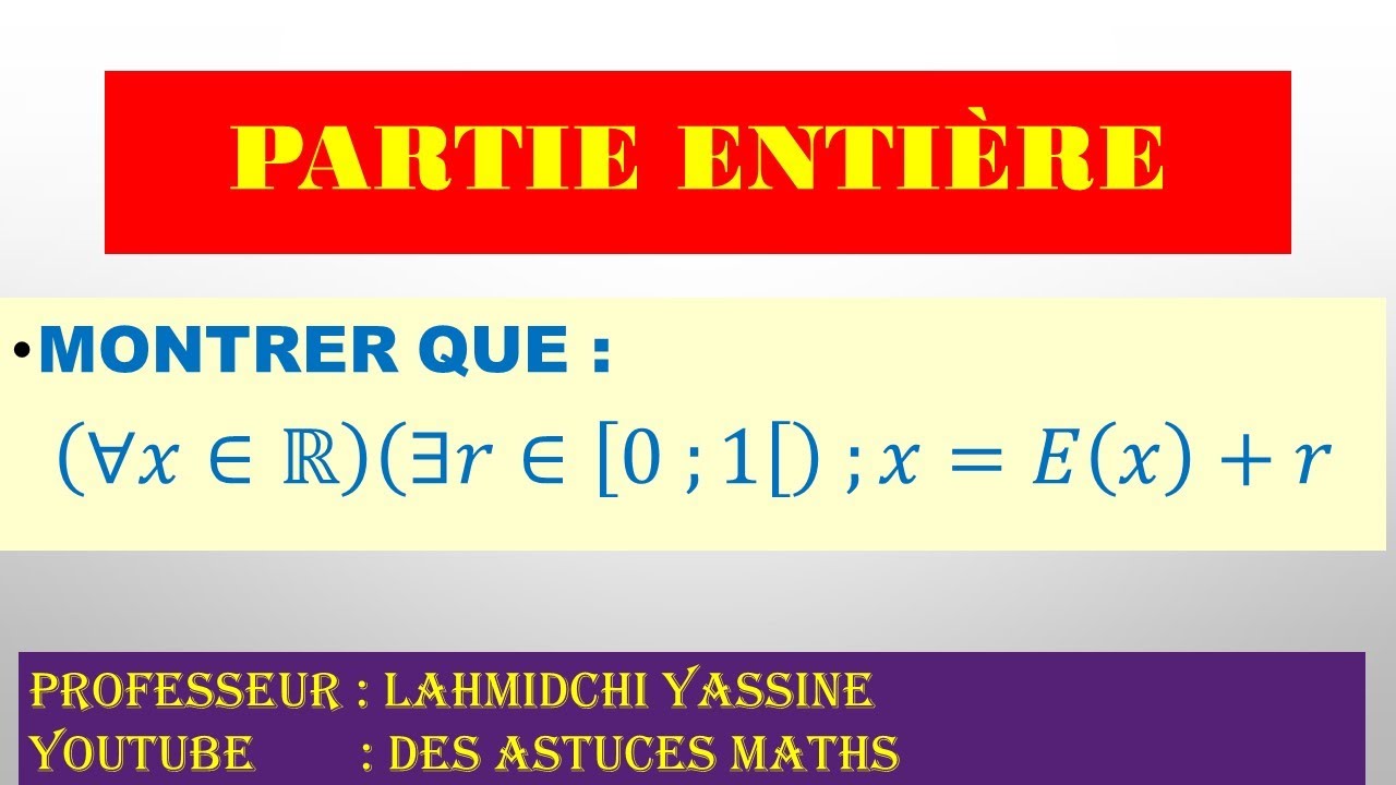 La logique mathémathiques :partie entière - YouTube