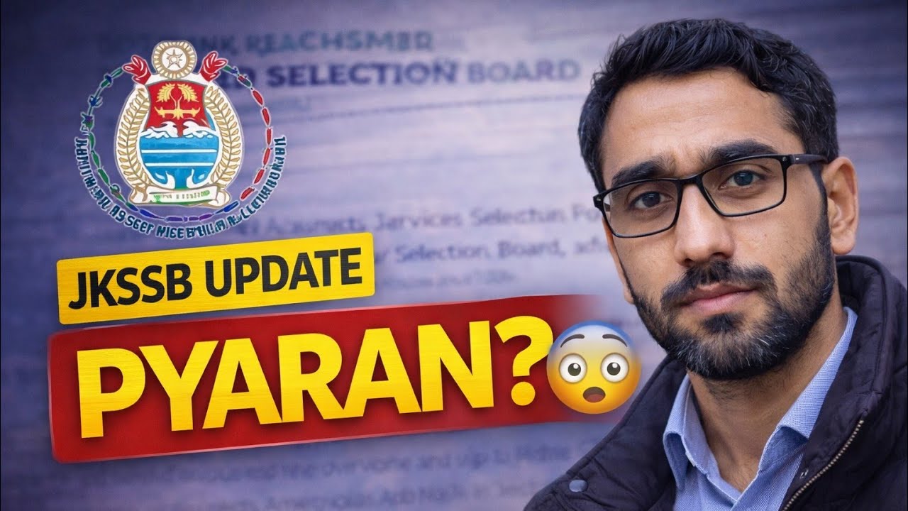 JKSSB Big Update 2026 | Application Deadline Extended? | Important ...