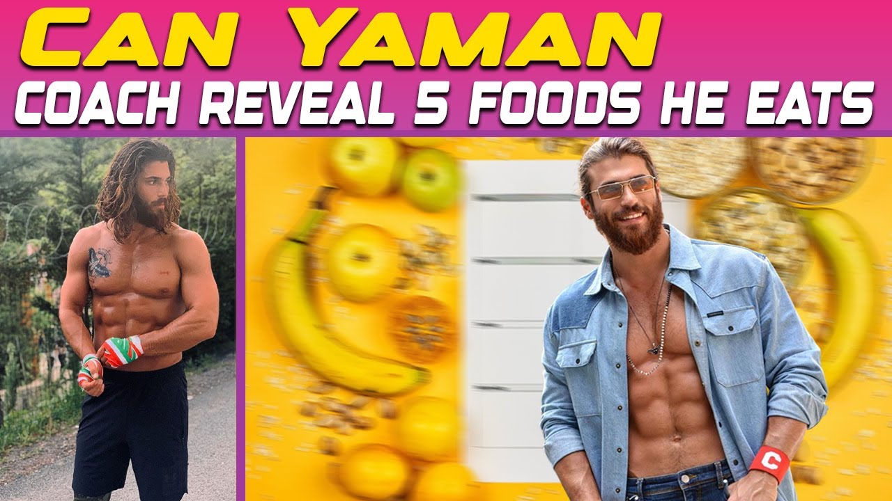 Can Yaman diet plan revealed | 5 foods Can Yaman eats for bodybuilding ...