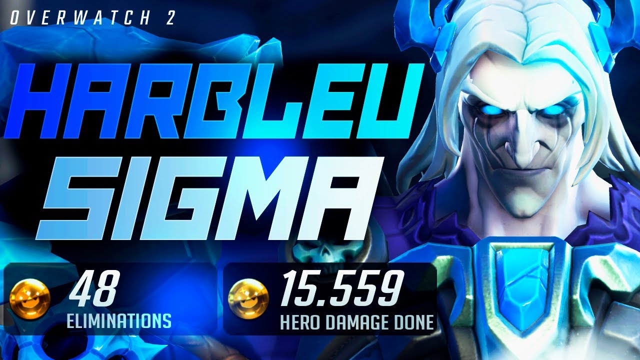 HARBLEU SIGMA AND ZARYA - 48 ELIMS! OVERWATCH 2 GAMEPLAY - YouTube