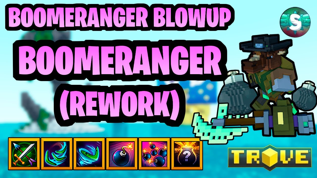 BOOMERANGER REWORK (BOOMERANGER BLOWUP) ~Trove en Español~ - YouTube