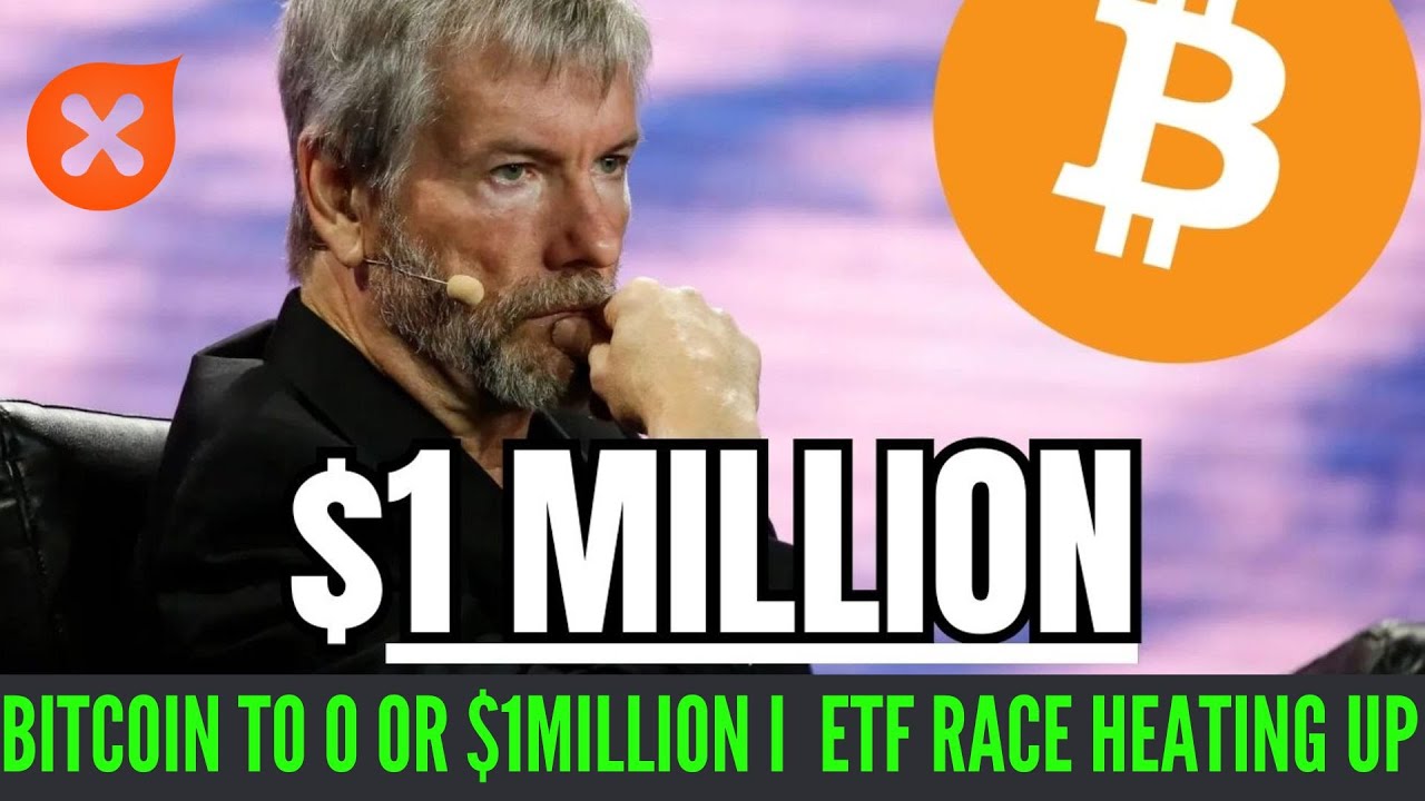 Crypto News I "Bitcoin to Zero or $1Million" Saylor I ETF Competition ...
