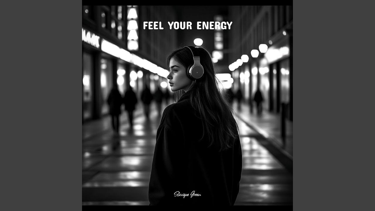 Feel Your Energy - YouTube
