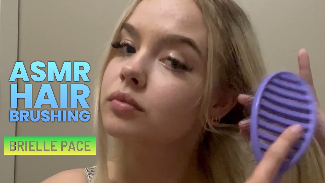 Blonde Canadian Brielle Pace ASMR hair brushing video tutorial #toxic # ...