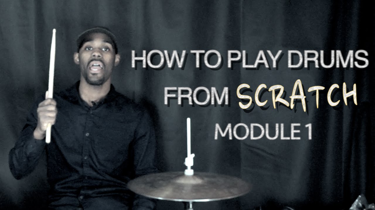 How to play drums from Scratch - Mod 1 - YouTube