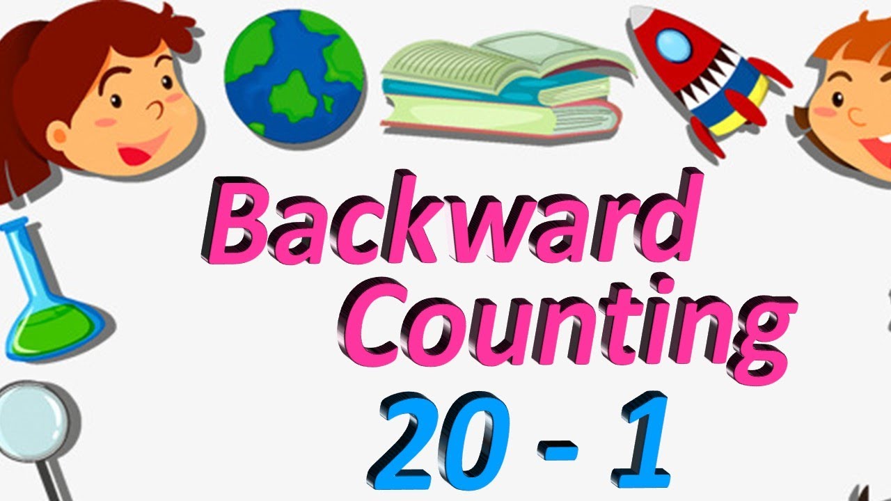 Backward Counting 20 To 1 BACKWARD COUNTING Reverse Counting 20 To Backward Counting 20 To 1 BACKWARD COUNTING Reverse Counting 20 To