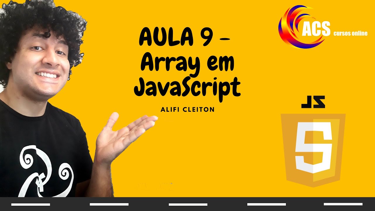 Aula 9 - Array em JavaScript - YouTube