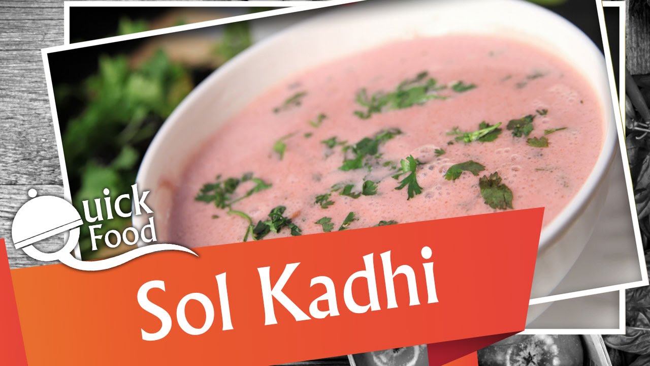 सोल कढ़ी बनाना सीखें | Sol Kadhi | Spicy Curry | Quick Maharashtrian ...