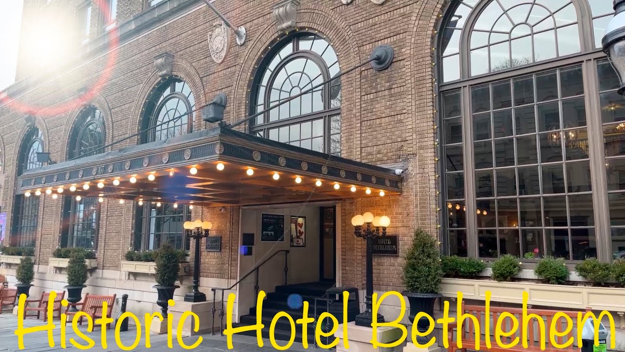 Historic Hotel Bethlehem - YouTube