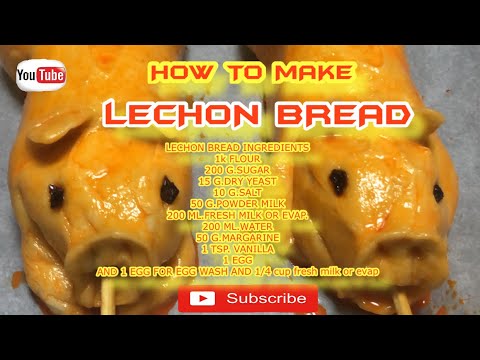 HOW TO MAKE LECHON BREAD - YouTube