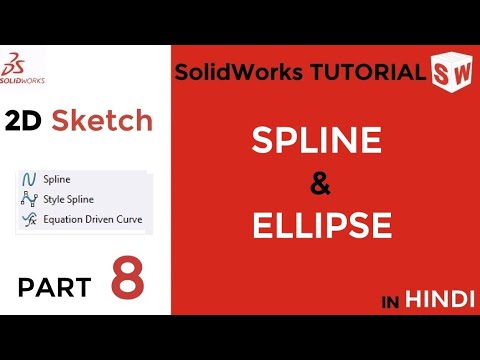 SolidWorks 2020 Tutorial 8: Spline and Ellipse Tools | SolidWorks 2020 ...