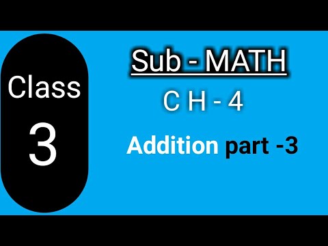 Class 3 | Sub- Math | Class-3 | Addition | Part-3 - YouTube